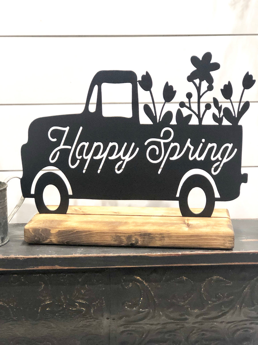 Happy Spring Truck Metal Decor – R Squared Customs